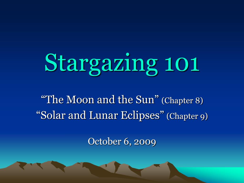 PPT - Stargazing 101 PowerPoint Presentation, free download - ID:4216344