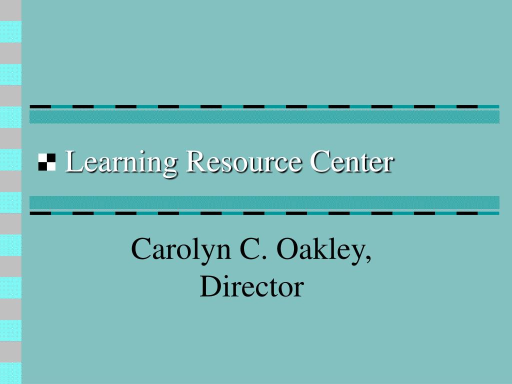 PPT - Learning Resource Center PowerPoint Presentation, free download ...