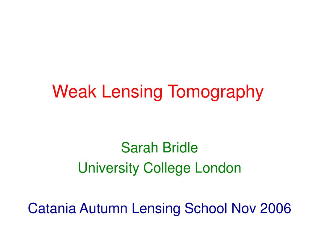 PPT - Weak Lensing Tomography PowerPoint Presentation, free download - ID:4217238