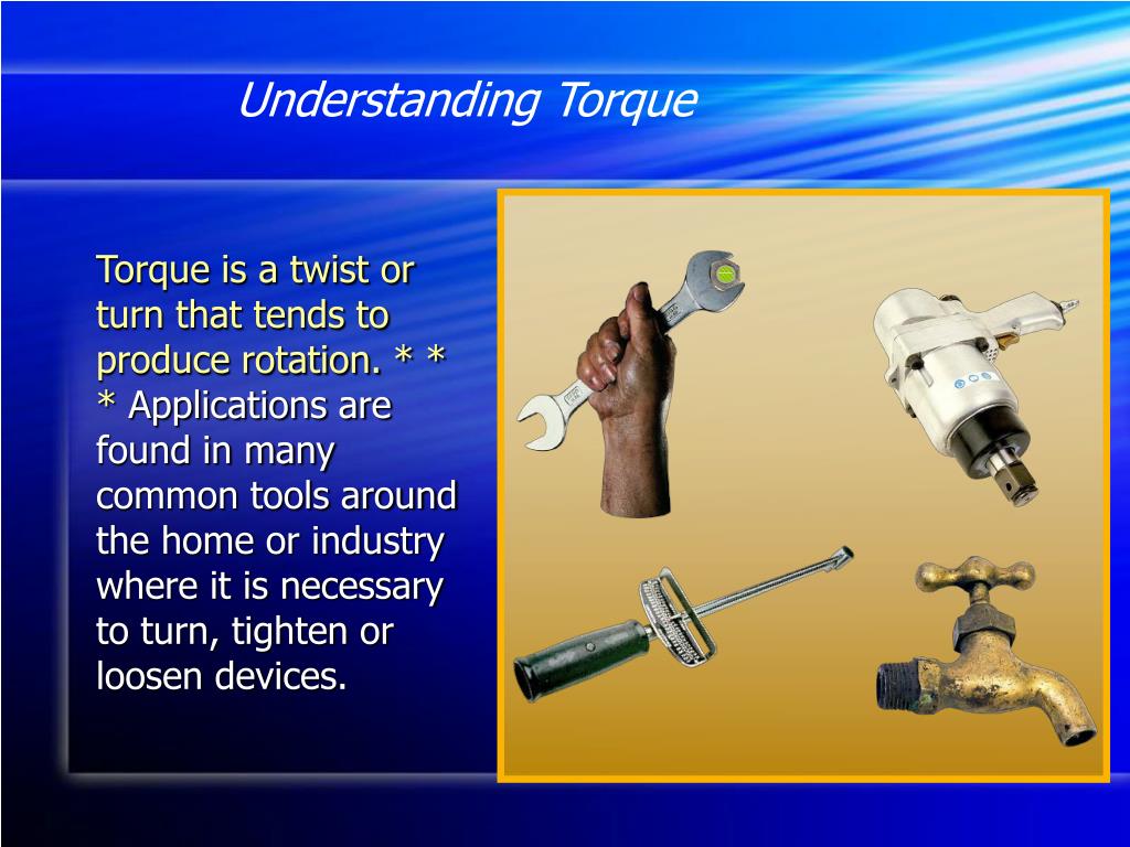 PPT - Understanding Torque PowerPoint Presentation, free download - ID ...