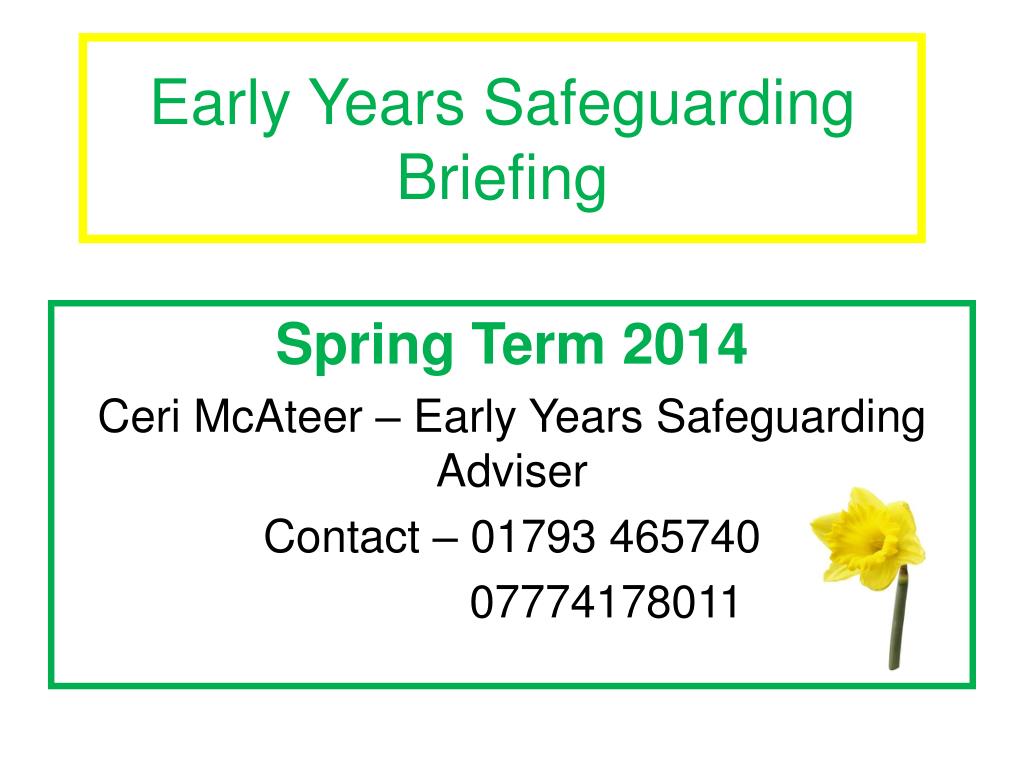 PPT - Early Years Safeguarding Briefing PowerPoint Presentation, free ...