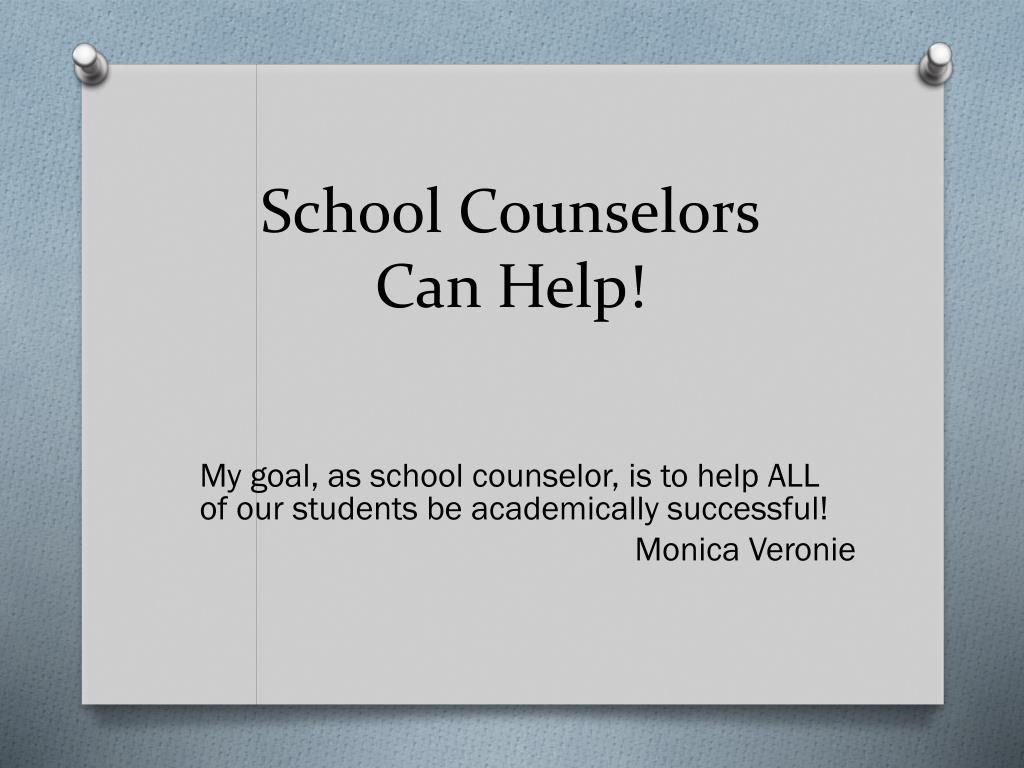 PPT - School Counselors Can Help! PowerPoint Presentation, free ...