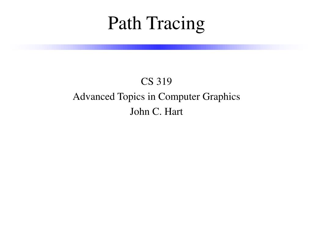 PPT - Path Tracing PowerPoint Presentation, free download - ID:4219461