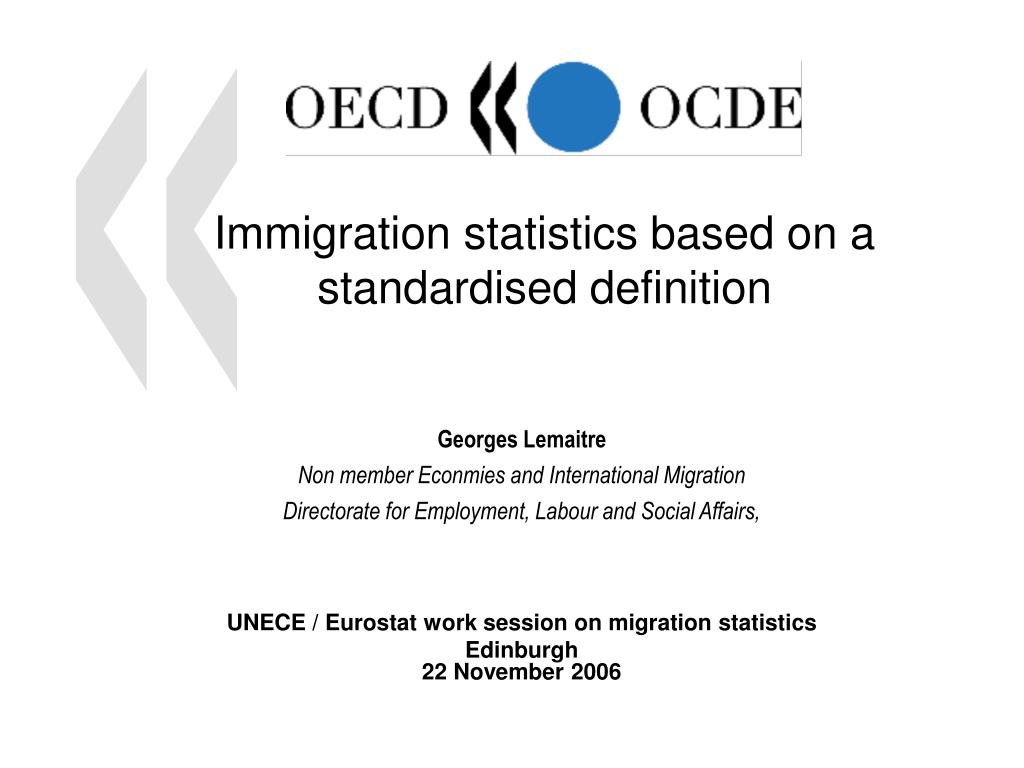 PPT - Immigration statistics based on a standardised definition ...