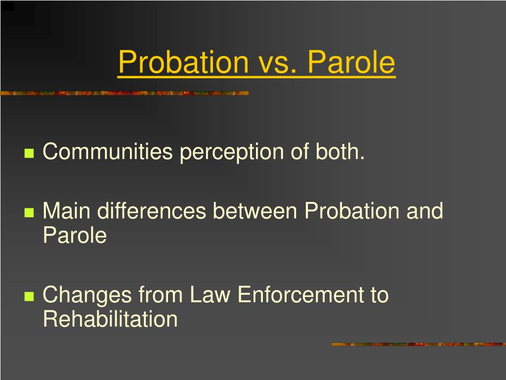 PPT - Probation vs. Parole PowerPoint Presentation, free download - ID ...