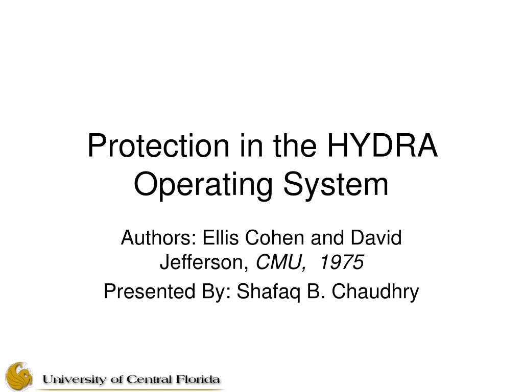 PPT - Protection in the HYDRA Operating System PowerPoint Presentation ...
