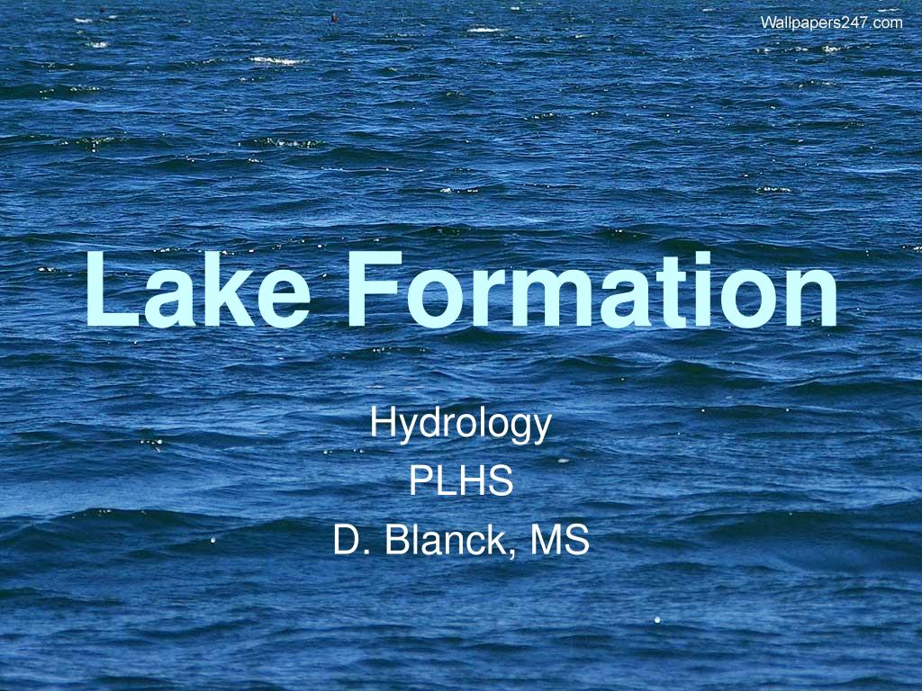 PPT - Lake Formation PowerPoint Presentation, free download - ID:4220091