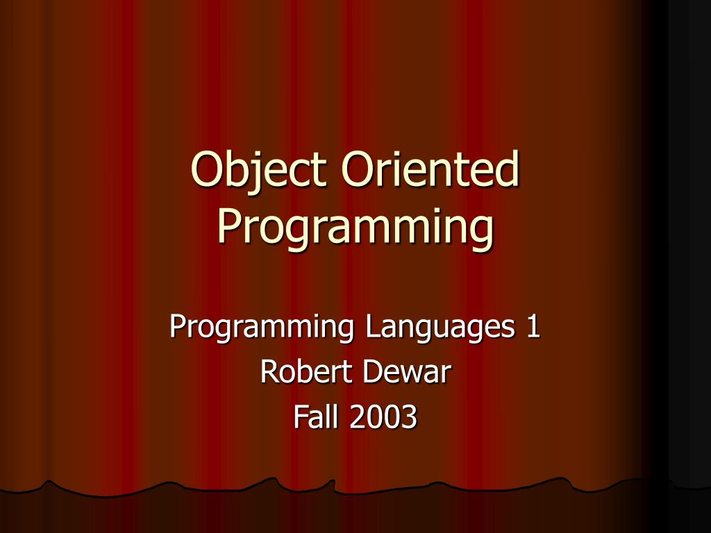 PPT - Object Oriented Programming PowerPoint Presentation, free download - ID:4220618