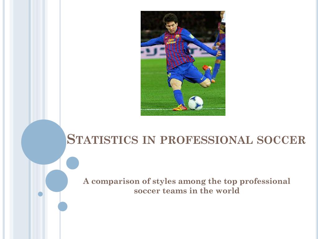 PPT - Statistics in professional soccer PowerPoint Presentation, free ...
