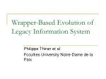 PPT - Wrapper-based evolution of legacy information systems PowerPoint ...