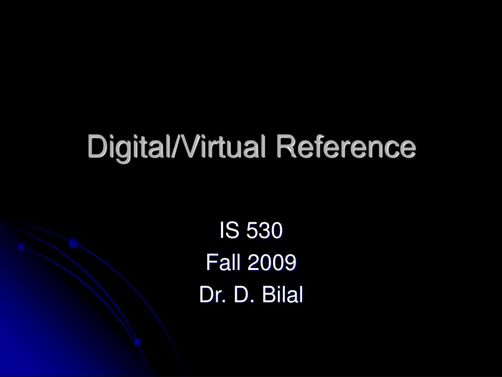 PPT - Digital/Virtual Reference PowerPoint Presentation, free download ...