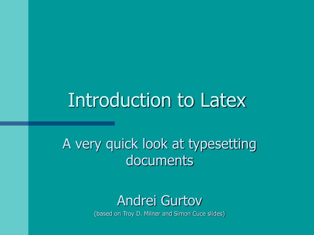 PPT - Introduction to Latex PowerPoint Presentation, free download - ID ...