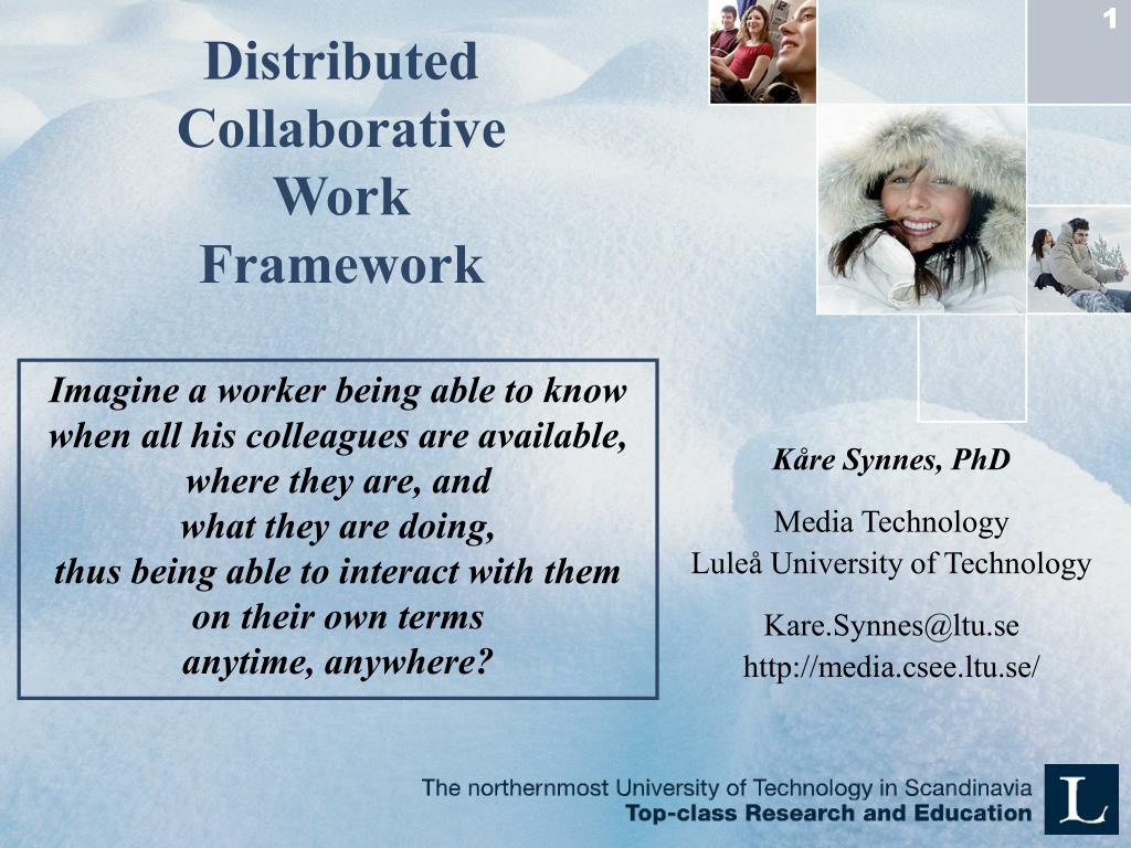 Ppt Distributed Collaborative Work Framework Powerpoint Presentation Id4225451