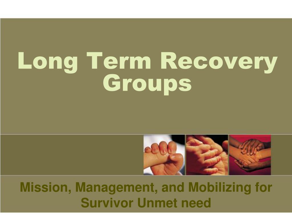 PPT - Long Term Recovery Groups PowerPoint Presentation, free download ...