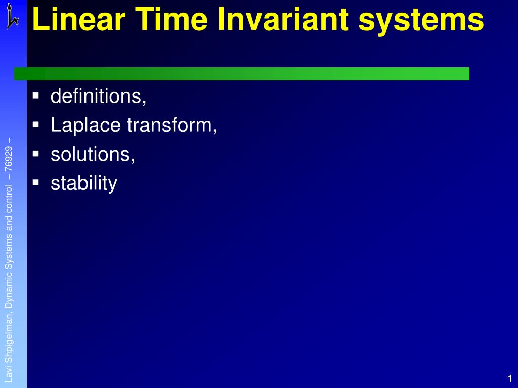 PPT - Linear Time Invariant systems PowerPoint Presentation, free ...