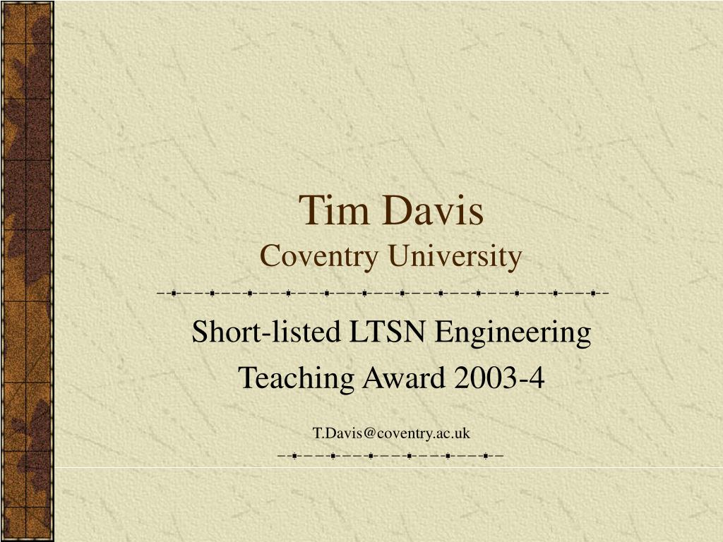 PPT - Tim Davis Coventry University PowerPoint Presentation, free ...