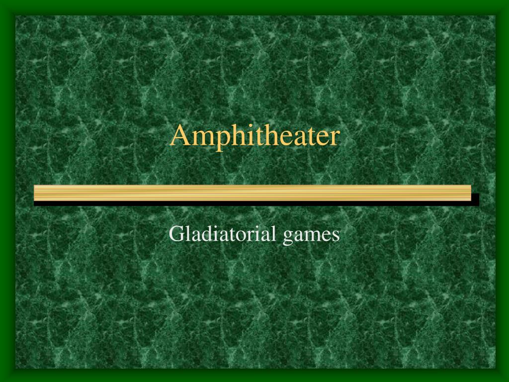 PPT - Amphitheater PowerPoint Presentation, free download - ID:4226843