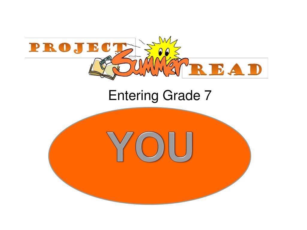 PPT - Entering Grade 7 PowerPoint Presentation, free download - ID:4226935