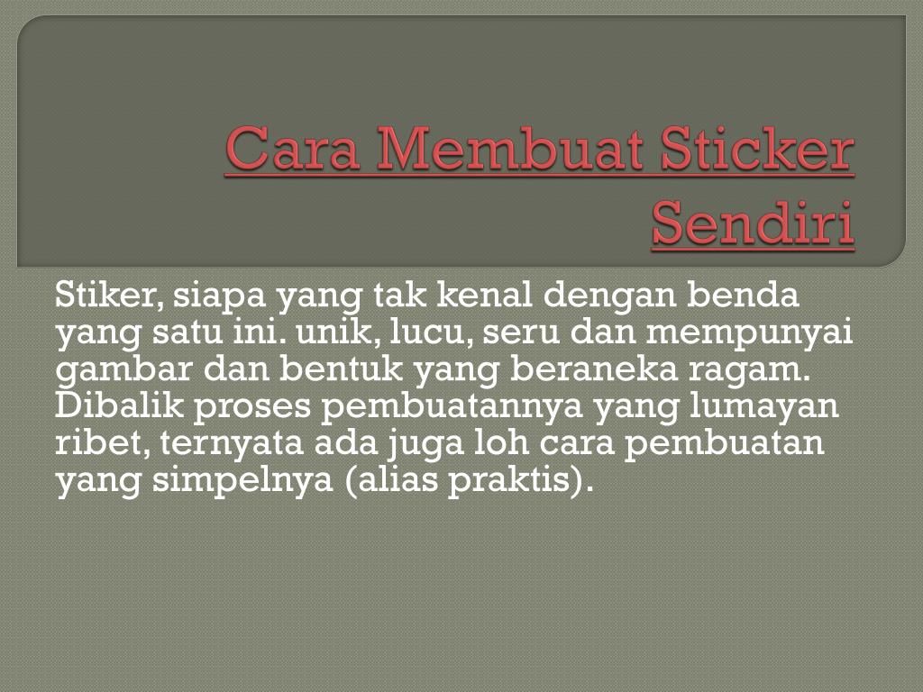PPT - Cara Membuat Sticker Sendiri PowerPoint Presentation, free ...