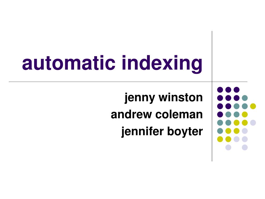 PPT - automatic indexing PowerPoint Presentation, free download - ID ...