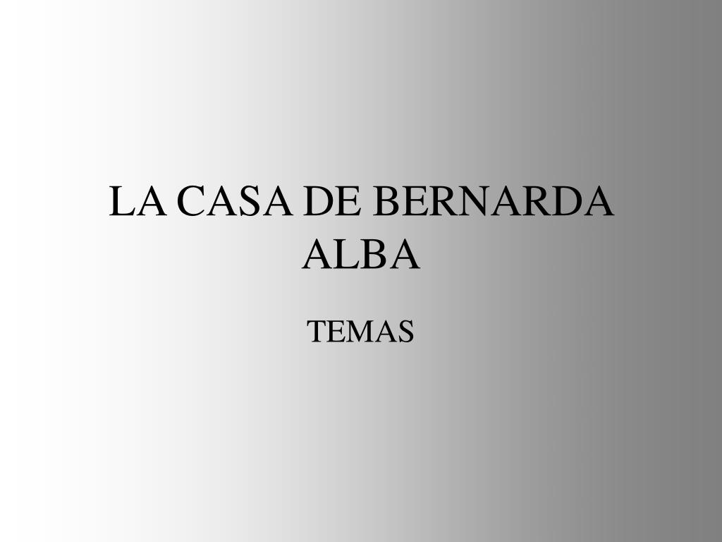PPT - LA CASA DE BERNARDA ALBA PowerPoint Presentation, free download ...