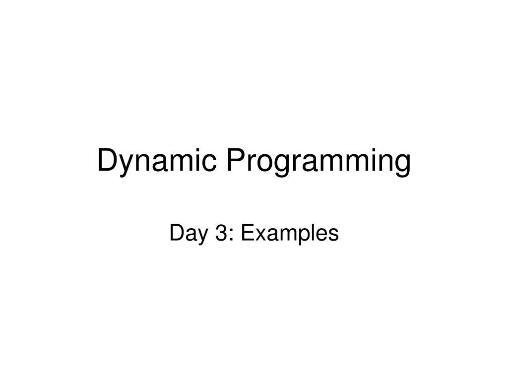 PPT - Dynamic Programming PowerPoint Presentation, free download - ID ...