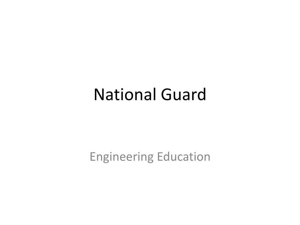 PPT - National Guard PowerPoint Presentation, free download - ID:4231101