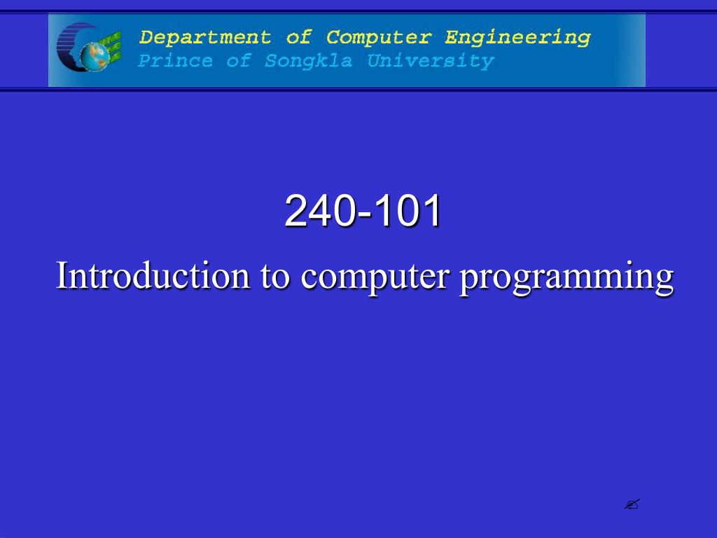 PPT - 240-101 Introduction to computer programming PowerPoint Presentation - ID:4231389