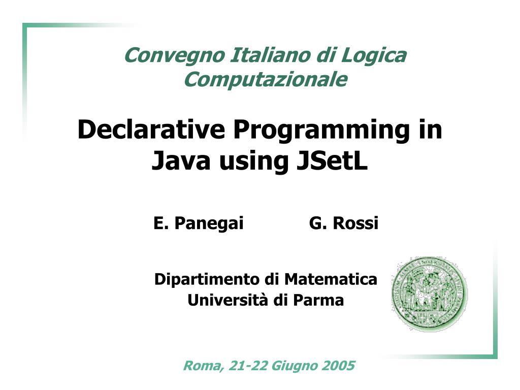 PPT - Declarative Programming in Java using JSetL PowerPoint Presentation - ID:4232245