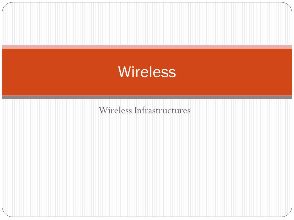 PPT - Wireless PowerPoint Presentation, free download - ID:4232585
