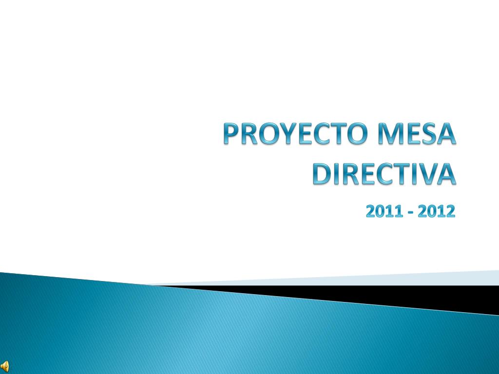 PPT - PROYECTO MESA DIRECTIVA PowerPoint Presentation, free download ...