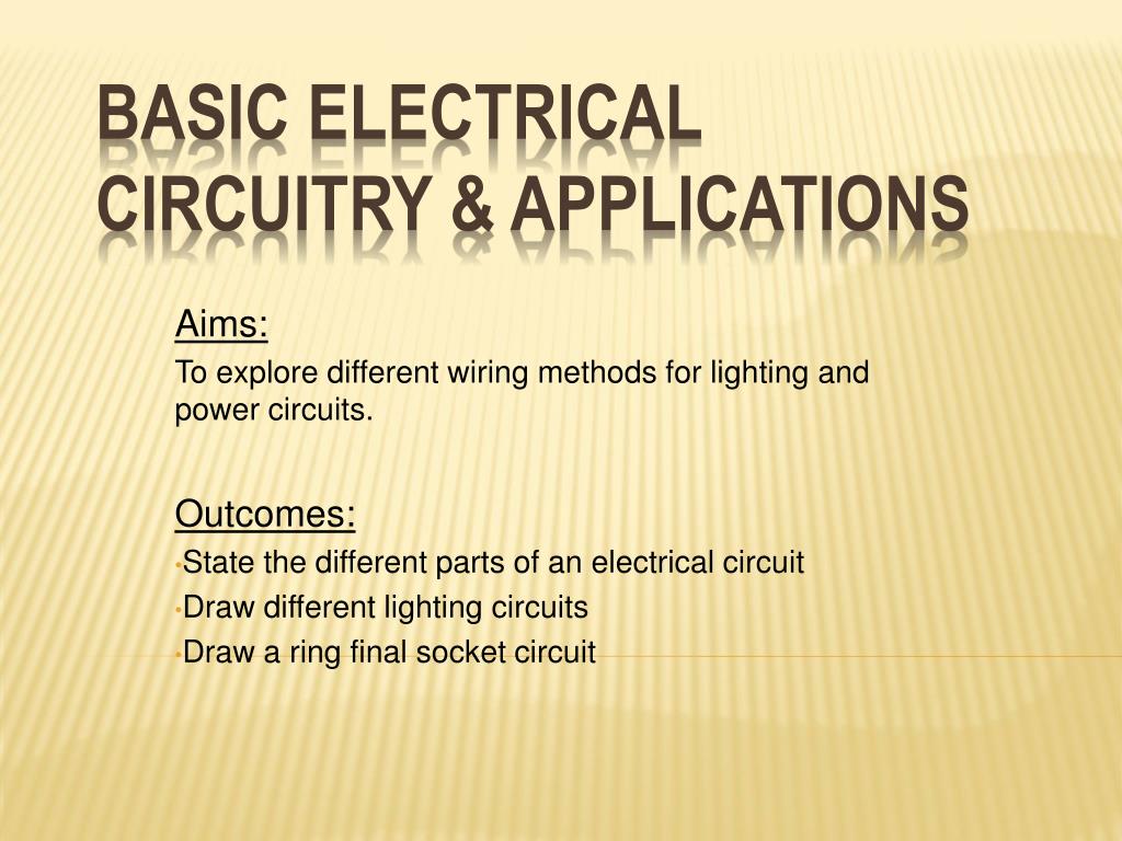 PPT - Basic electrical circuitry & applications PowerPoint Presentation ...