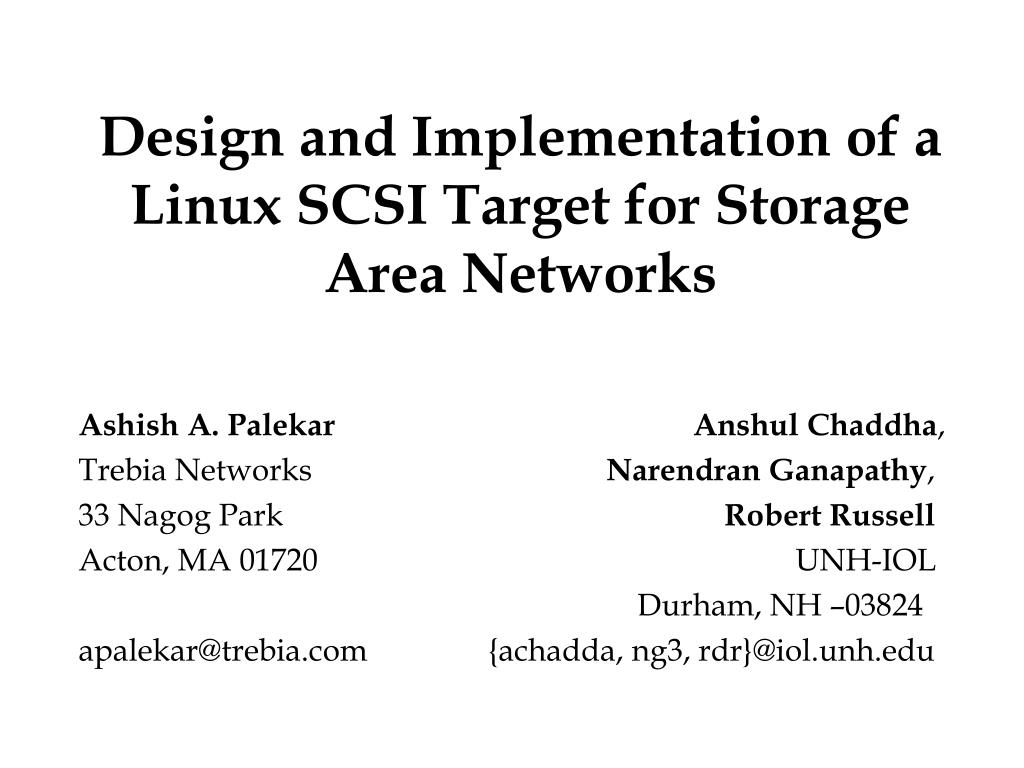 PPT - Design and Implementation of a Linux SCSI Target for Storage Area Networks PowerPoint ...