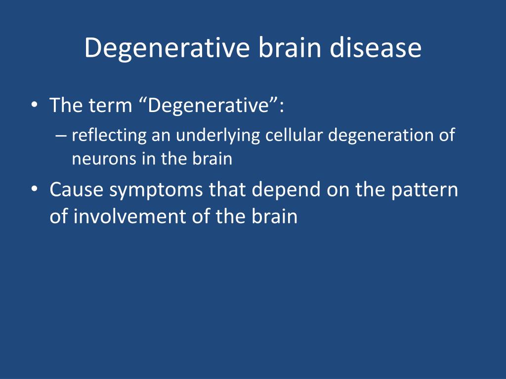PPT - Degenerative brain disease PowerPoint Presentation, free download ...