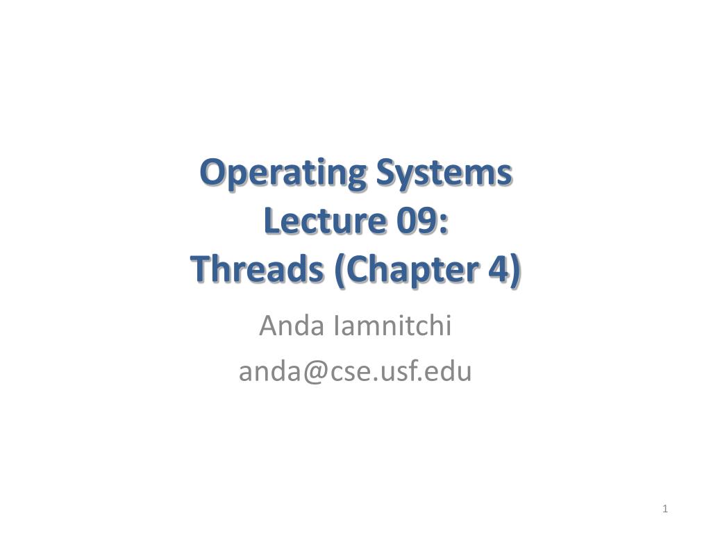 PPT - Operating Systems Lecture 09: Threads (Chapter 4) PowerPoint ...