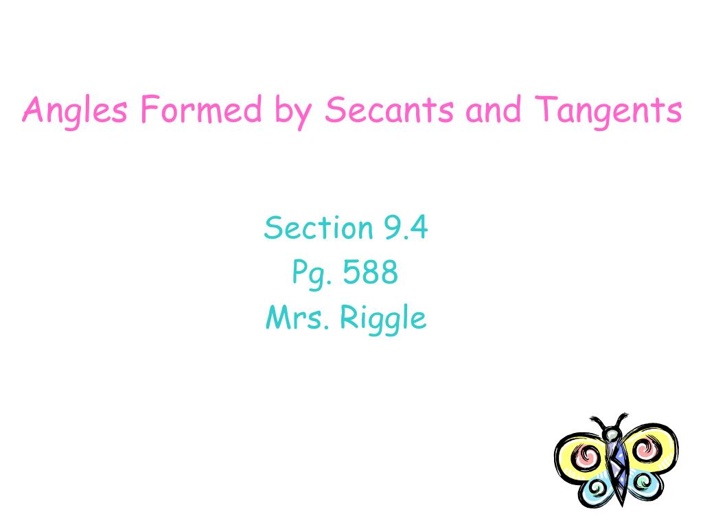 PPT - Angles Formed by Secants and Tangents PowerPoint Presentation ...