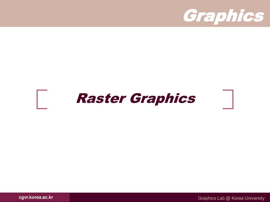 PPT - Raster Graphics PowerPoint Presentation, free download - ID:4238942