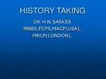 PPT - History taking PowerPoint Presentation, free download - ID:3110040