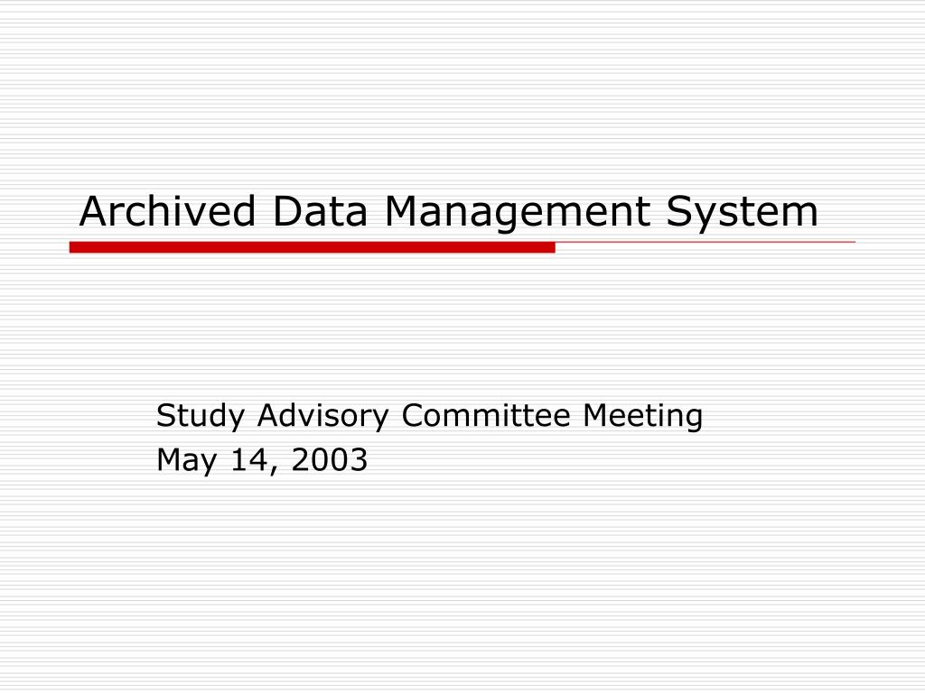 PPT - Archived Data Management System PowerPoint Presentation, free ...