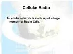 PPT - CELLULAR RADIO PowerPoint Presentation, free download - ID:2405275