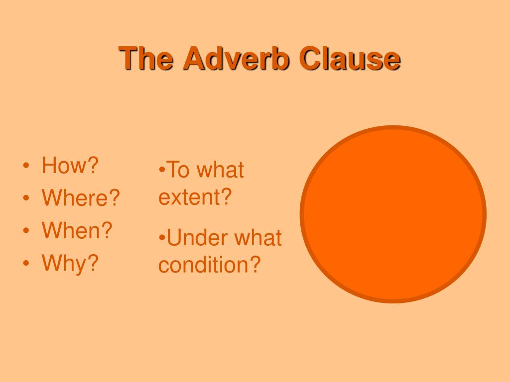 PPT - The Adverb Clause PowerPoint Presentation, free download - ID:4241761