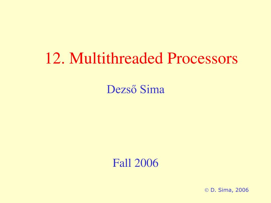 PPT - 12. Multithreaded Processors PowerPoint Presentation, free ...