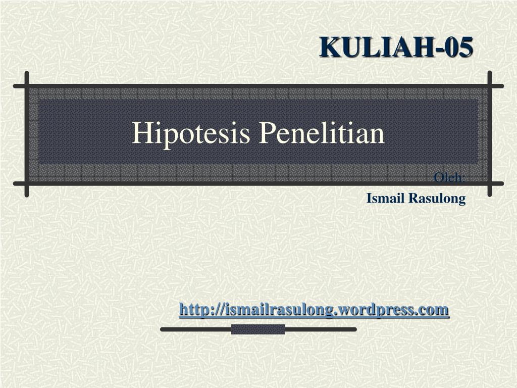 PPT - Hipotesis Penelitian PowerPoint Presentation, free download - ID ...
