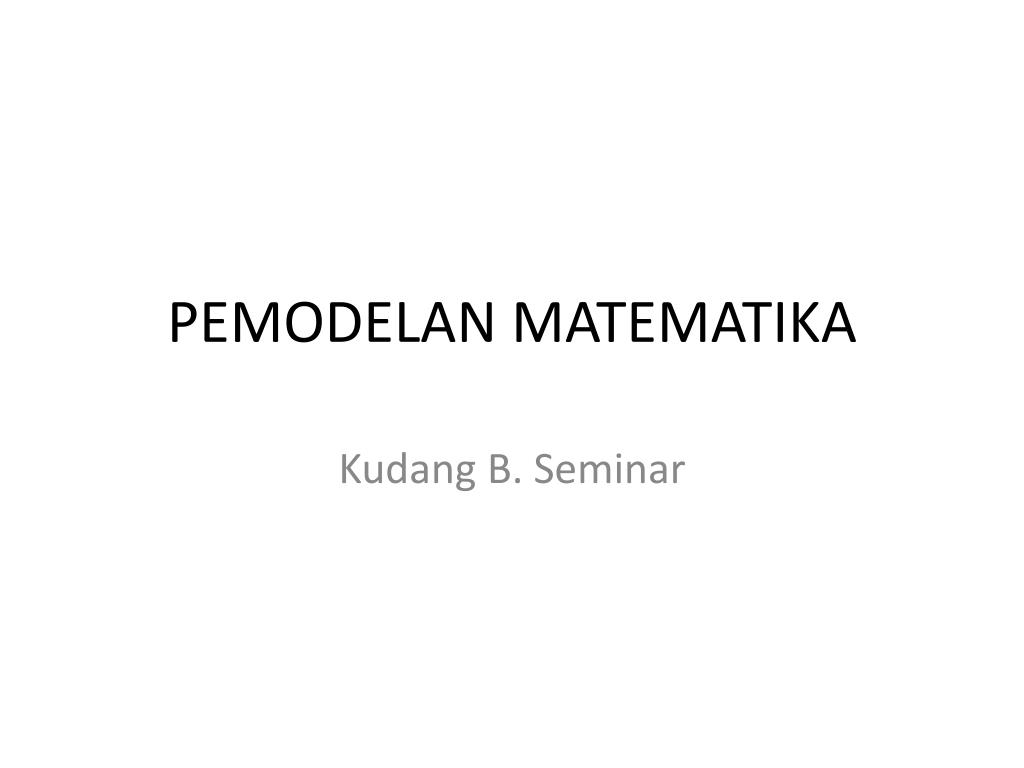 PPT - PEMODELAN MATEMATIKA PowerPoint Presentation, free download - ID ...