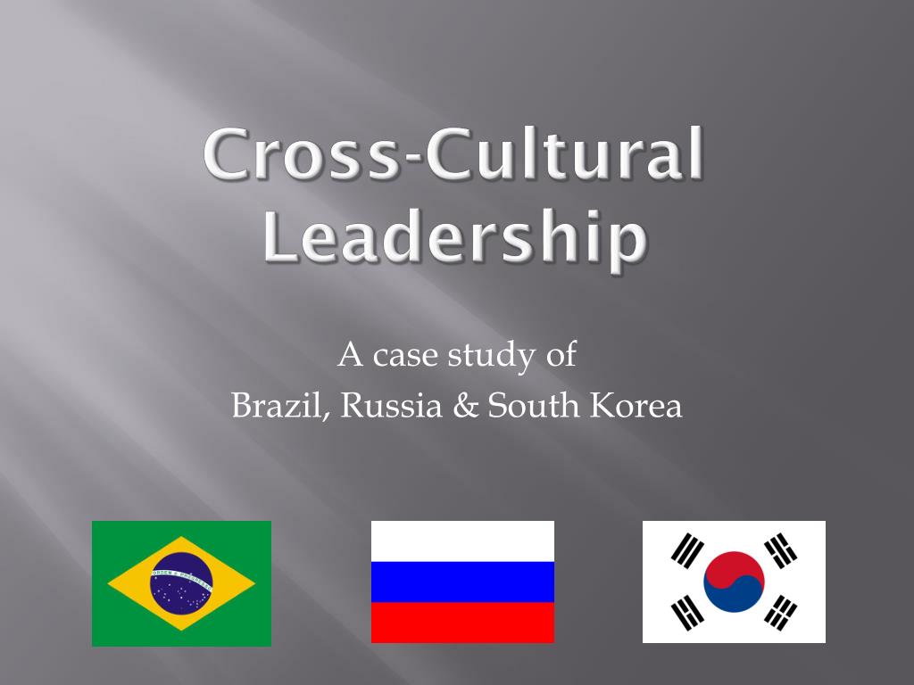 PPT - Cross-Cultural Leadership PowerPoint Presentation, free download ...