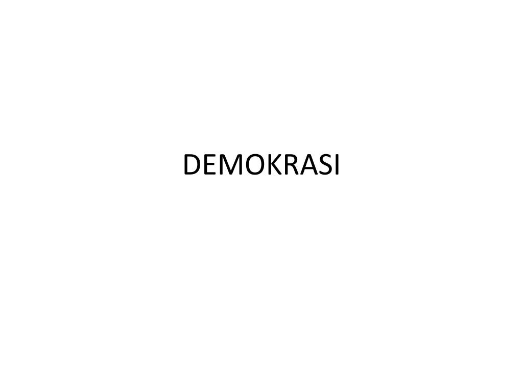 PPT - DEMOKRASI PowerPoint Presentation, free download - ID:4246140