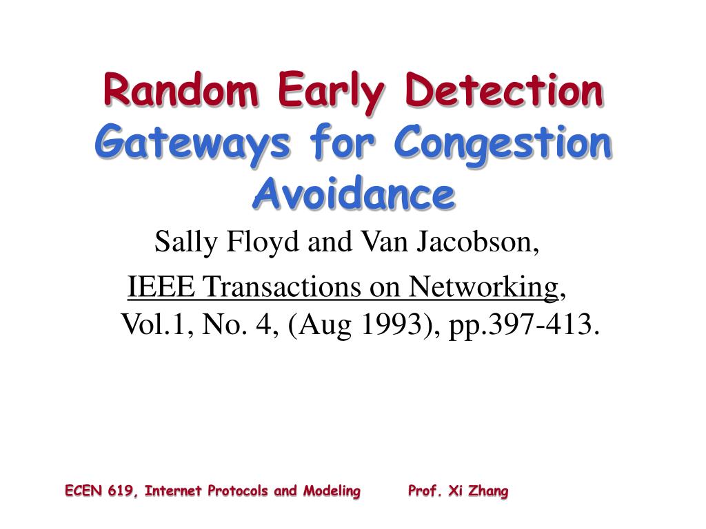 PPT - Random Early Detection Gateways for Congestion Avoidance PowerPoint Presentation - ID:4246736