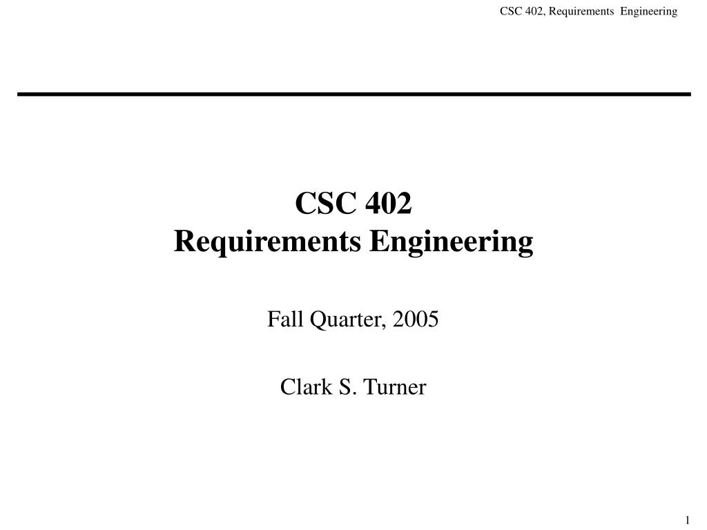 PPT - CSC 402 Requirements Engineering PowerPoint Presentation, free ...