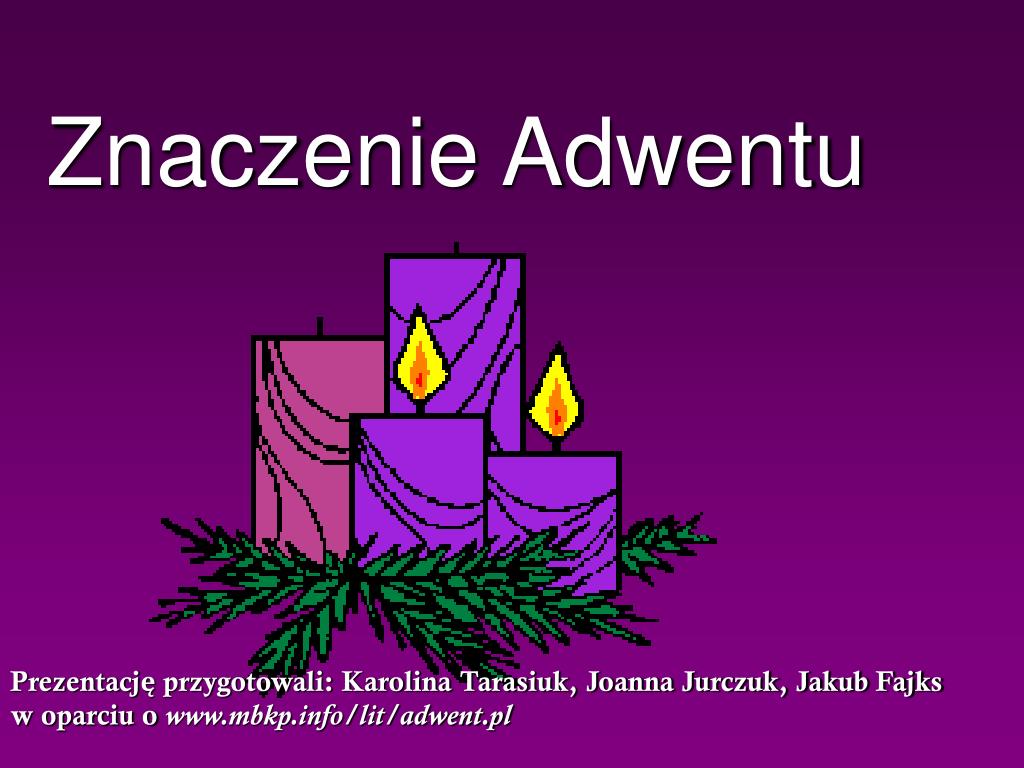 PPT - Znaczenie Adwentu PowerPoint Presentation, free download - ID:4248427