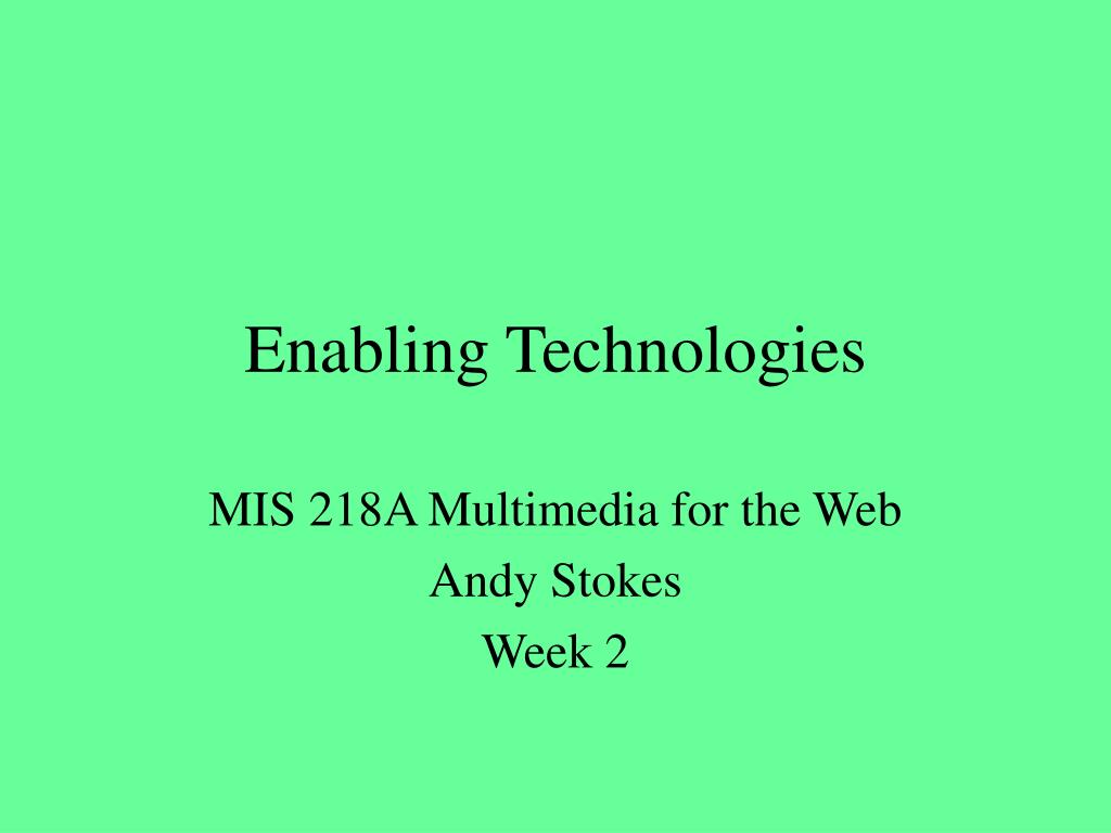 PPT - Enabling Technologies PowerPoint Presentation, free download - ID ...